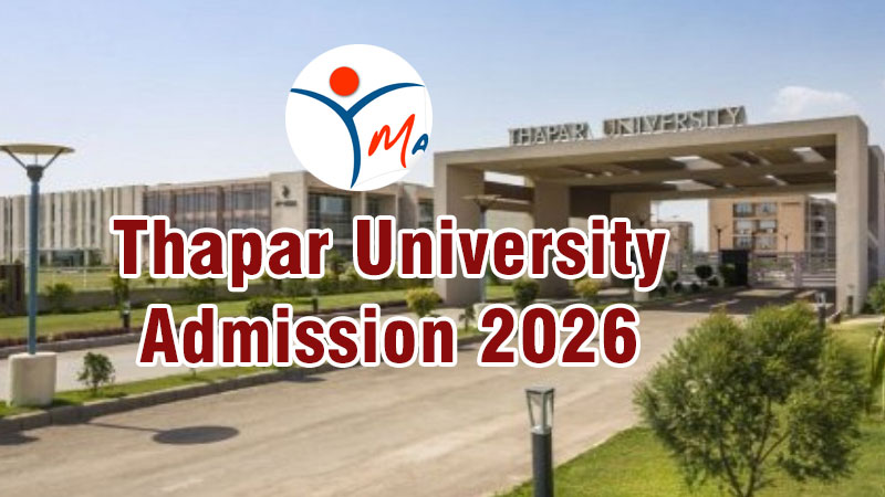 Thapar University Admission 2026: Exam Dates, Registration, Eligibility ...