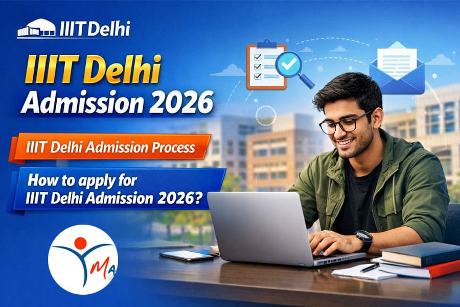 IIIT Delhi Admission 2026: Dates, Fees, Eligibility, Cutoff ...